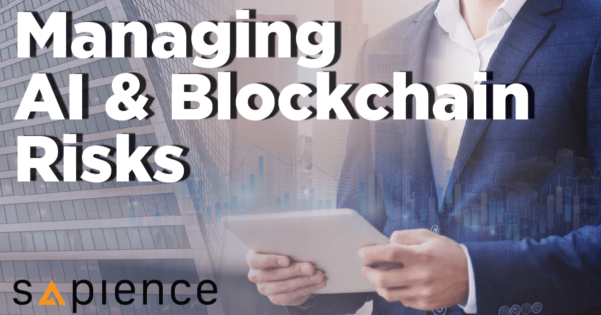 Managing AI & Blockchain Risks | Sapience Consulting